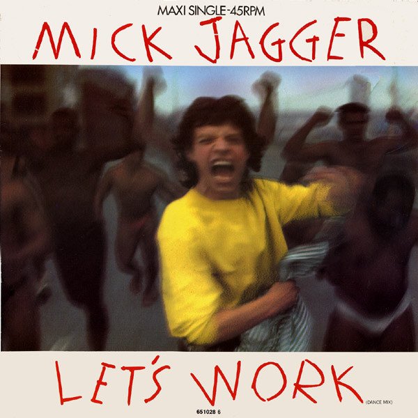Comprar Mick Jagger - Let's Work (Dance Mix) Maxi 12 – Dreams on Vinyl ...