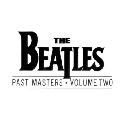 The Beatles - Past Masters • Volume Two CD – Dreams on Vinyl – CD de Época